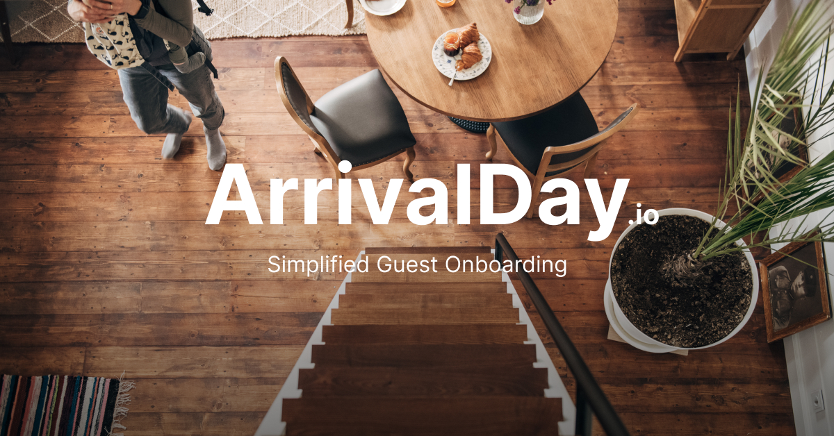 Arrival Day - Simplified Guest Onboarding